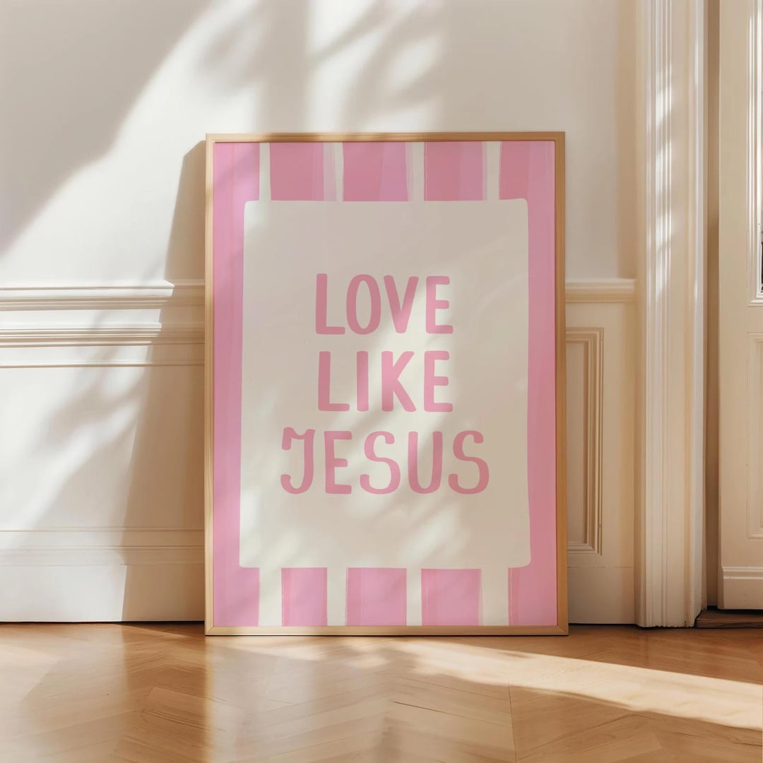 Love Like Jesus Print Trendy Christian Wall Art Pink Girly Christian ...
