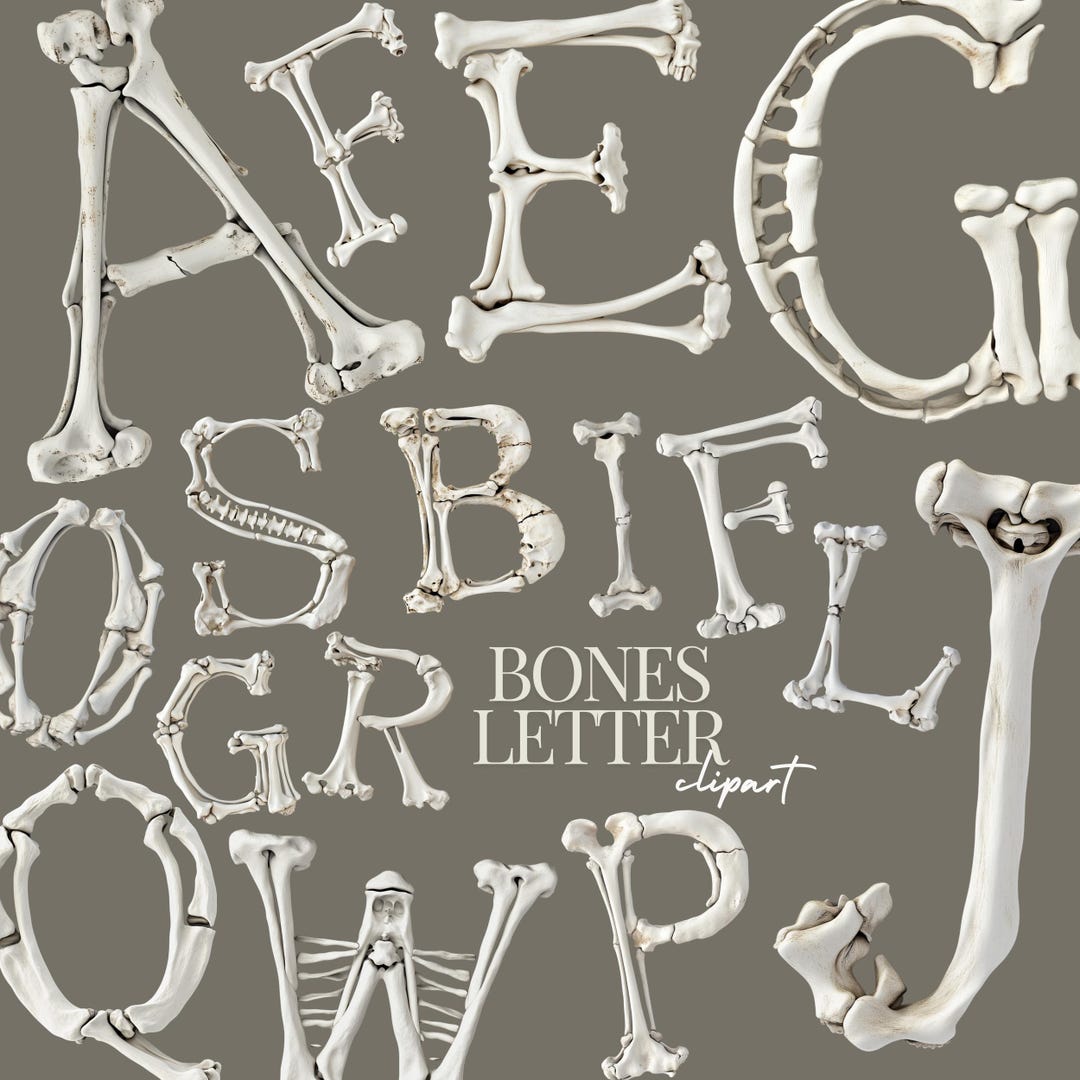 Bones Alphabet Png 2 Pack, Bones Font, Bones Letter Png, Bones Clipart ...