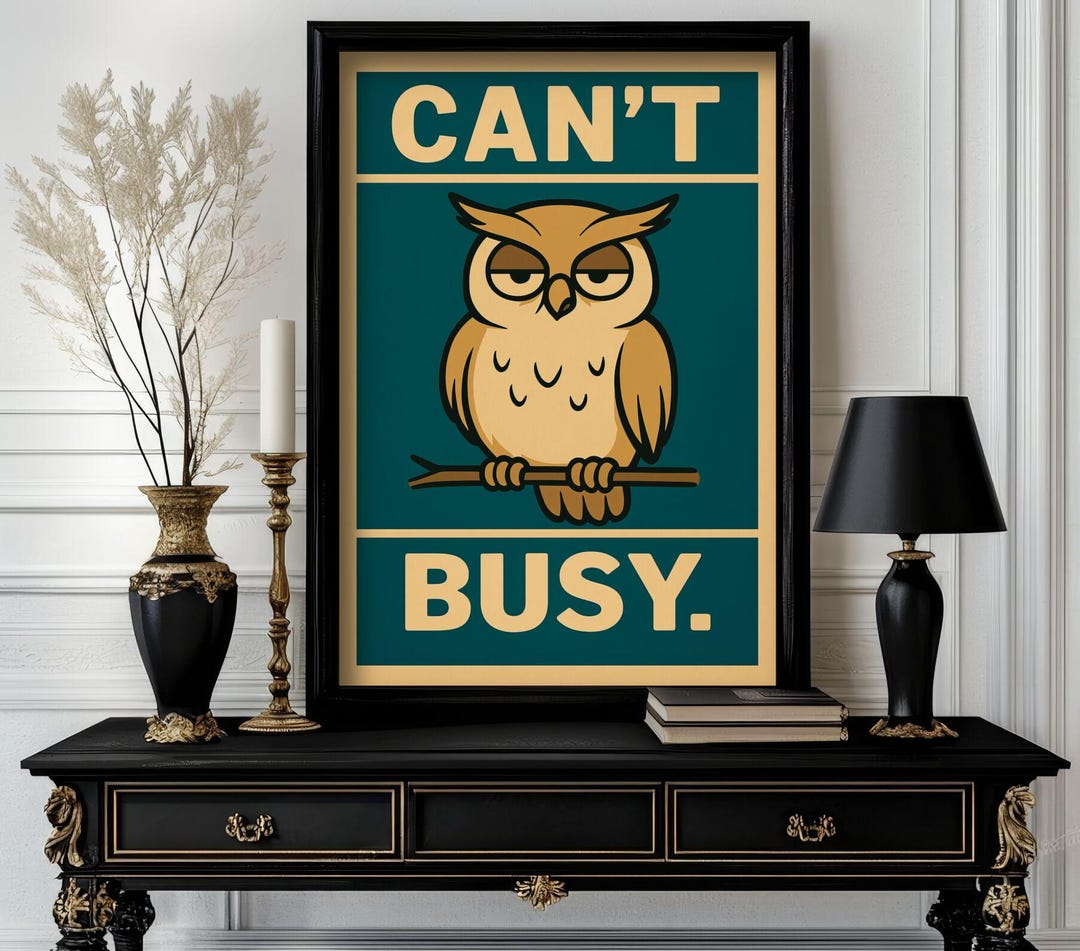 Funny Animal "can’t. Busy." , Retro Wall Art, Trending Funny Decor ...