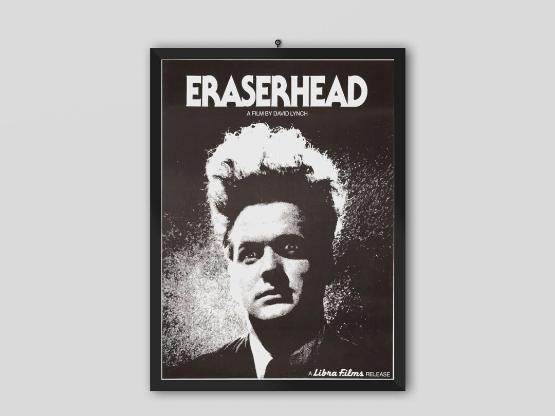 Eraserhead 1977 Movie Poster. David Lynch Movie. Jack Nance, Charlotte ...