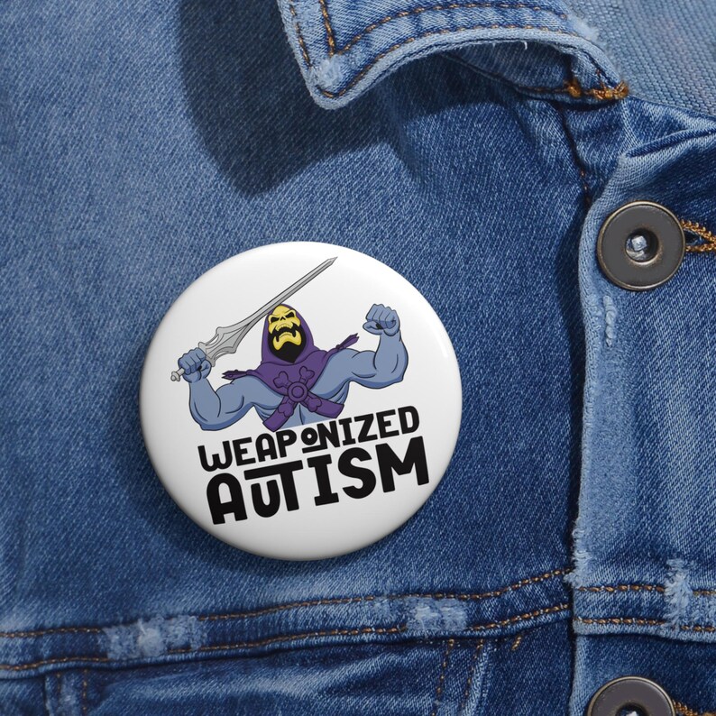 Weaponized Autism Skeletor Pin Button - Etsy