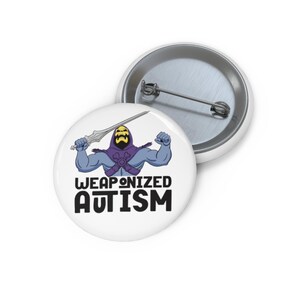 Weaponized Autism Skeletor Pin Button - Etsy