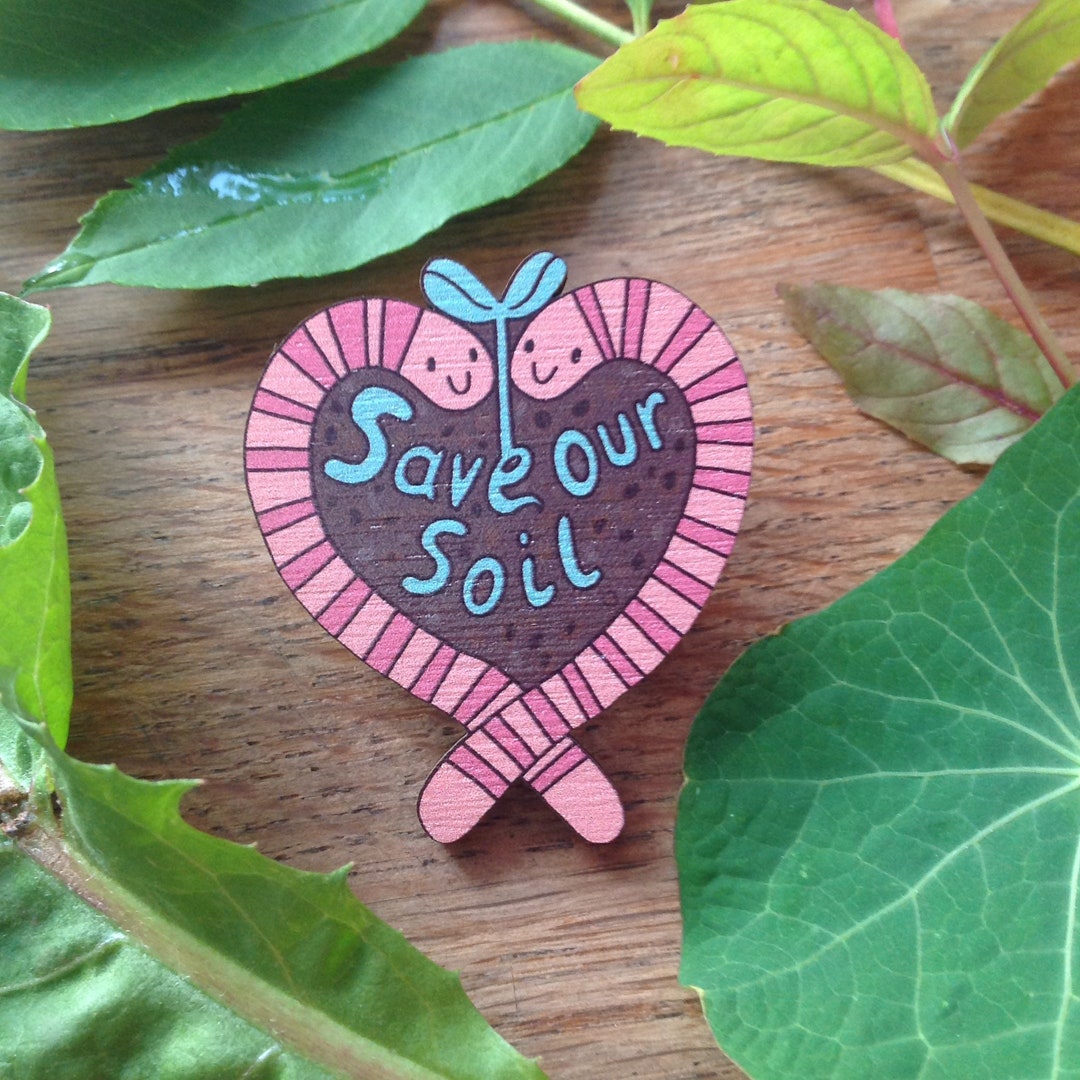 Save Our Soil Pin Badge - Etsy