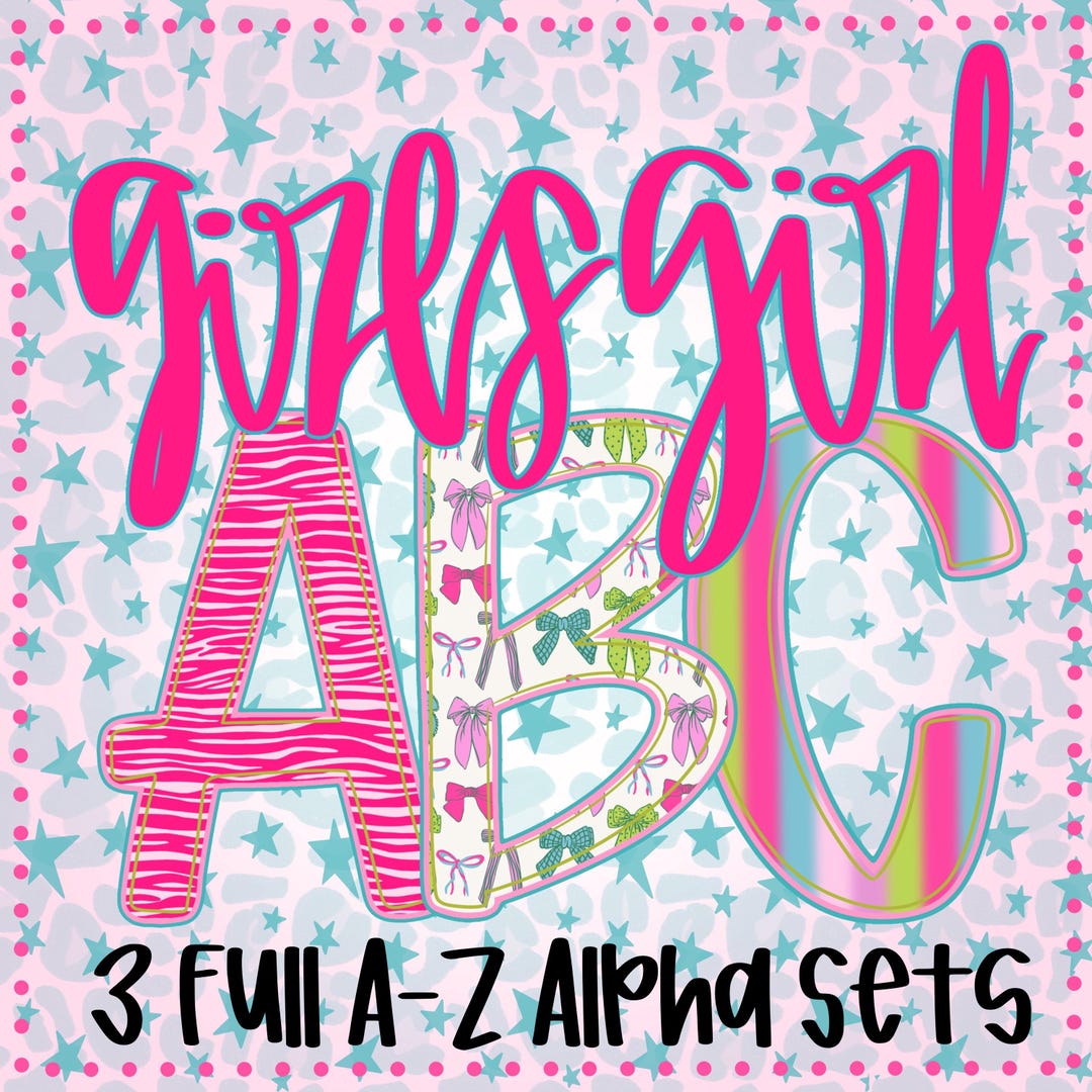 Girls Girl Alpha, Glitter Alpha, Coquette Alpha, Zebra Alpha, Preppy ...