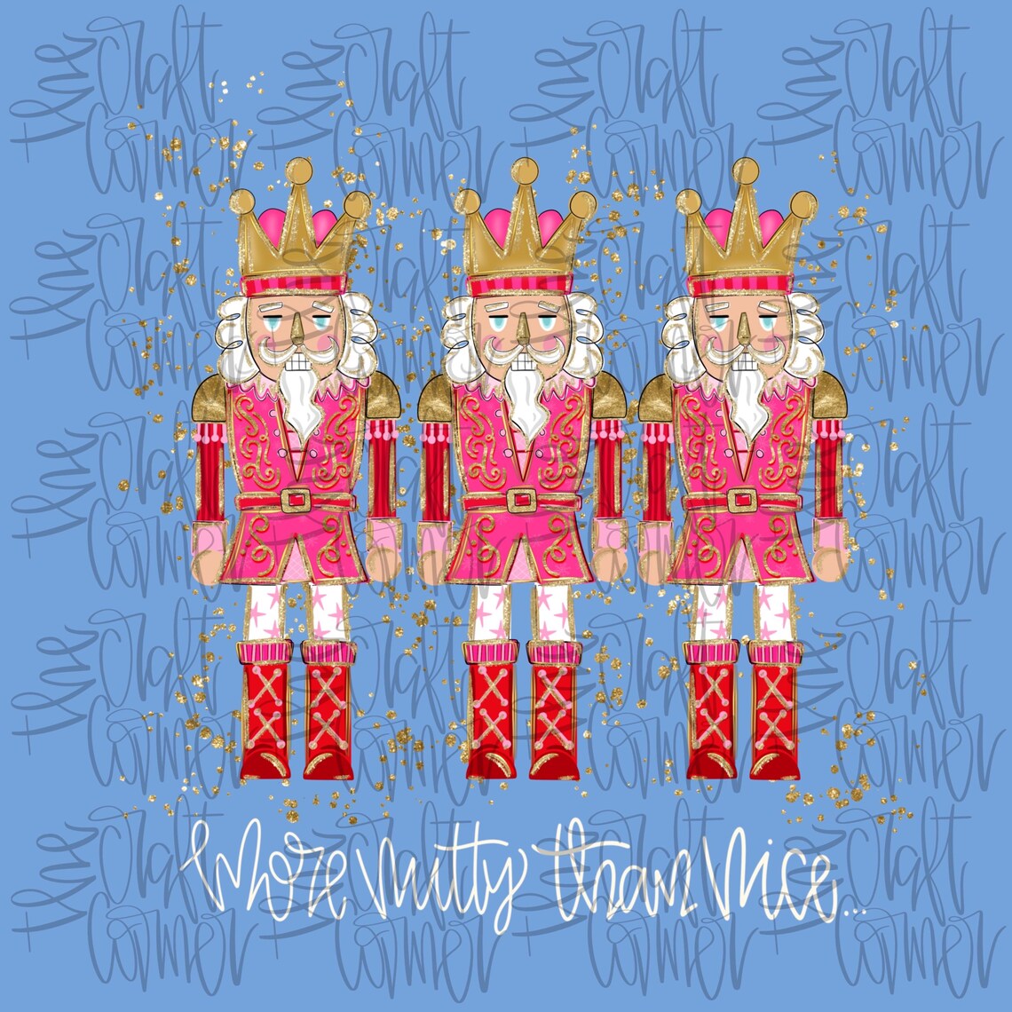 Nutcracker PNG, Christmas PNG, More Nutty Than Nice PNG, Holiday Png ...