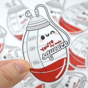 You're My Main Squeeze Funny Nurse Waterproof Sticker JP - Etsy