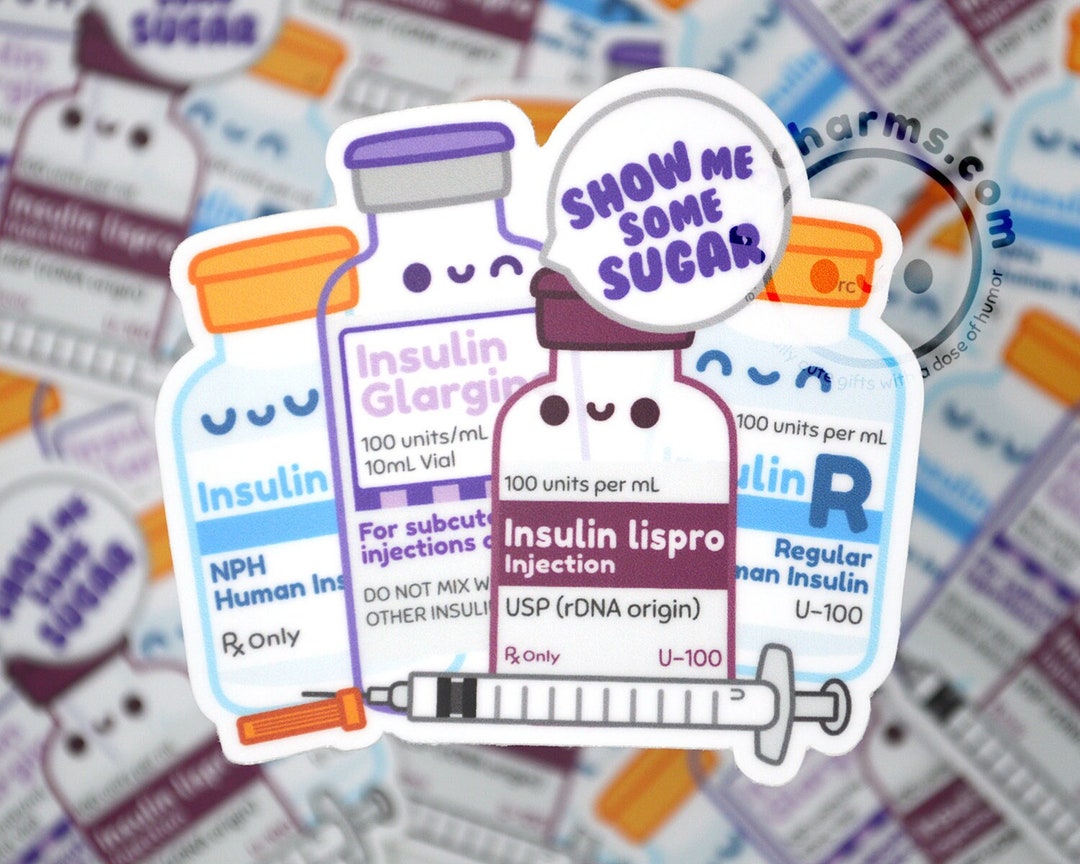 Show Me Some Sugar Funny Insulin Waterproof Nurse Sticker, Cute ...