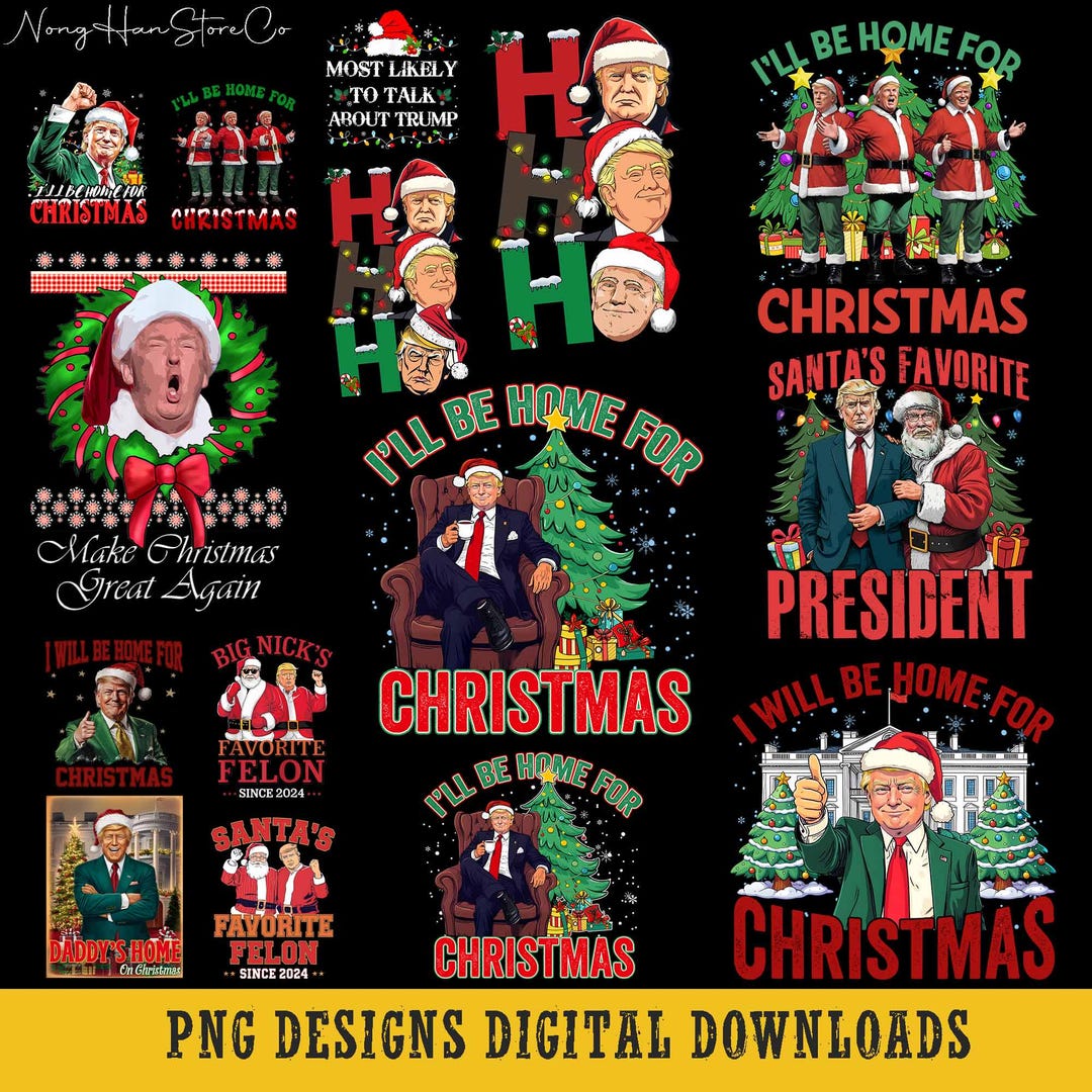 18 Trump I'll Be Home for Christmas Humorous Trump Christmas Png, Trump ...
