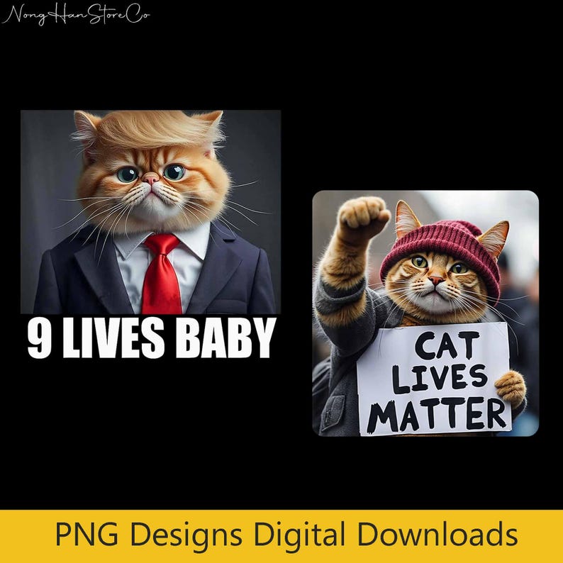 Trump Cat 9 Lives Baby Png, Trump 2024, Cats Lives Matter, Save the ...
