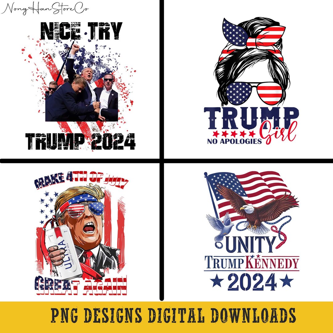 4 PNG Nice Try Trump 2024, USA President Election, Trump Design ...