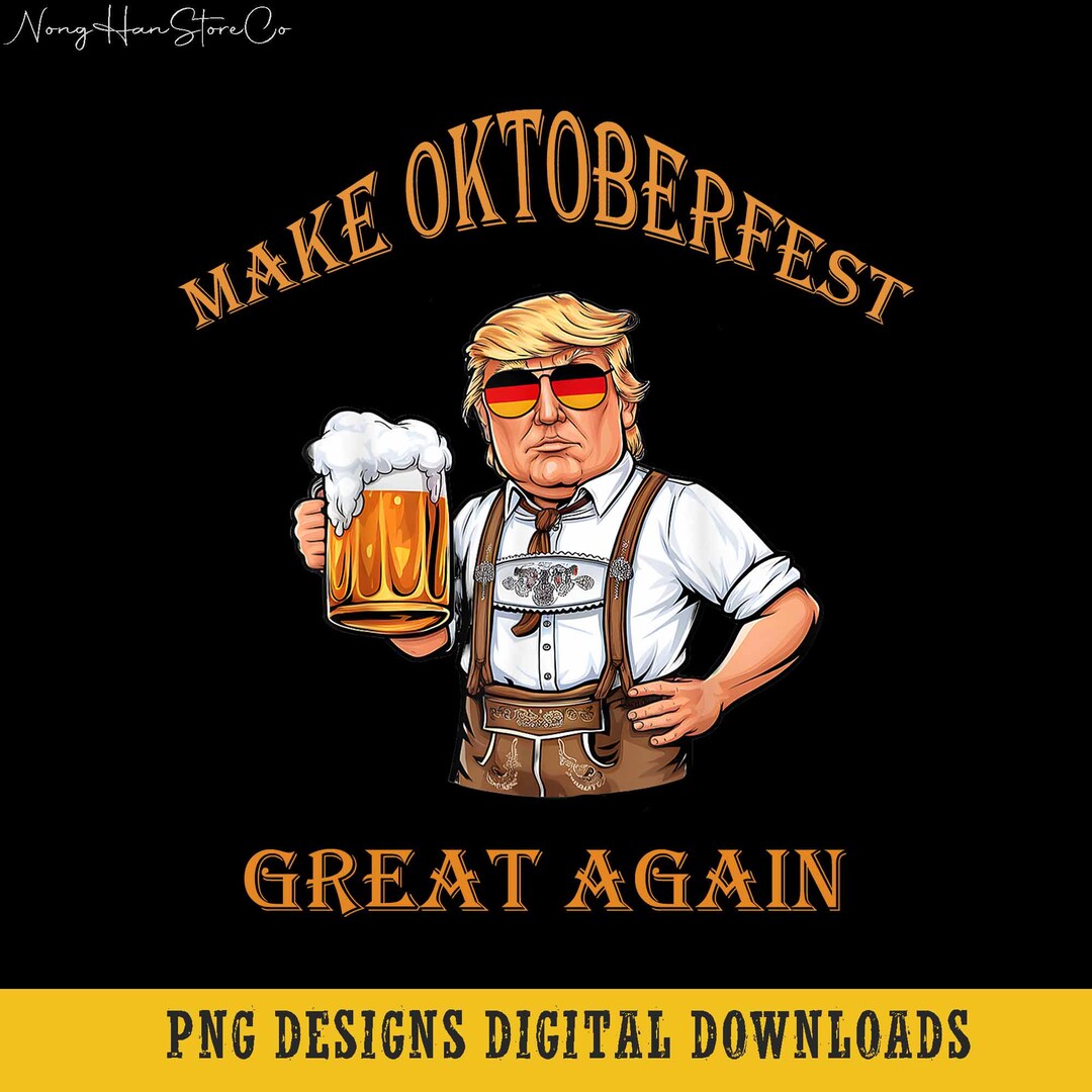 Make Oktoberfest Great Again Png, Drinking Party Game Png, Oktoberfest ...