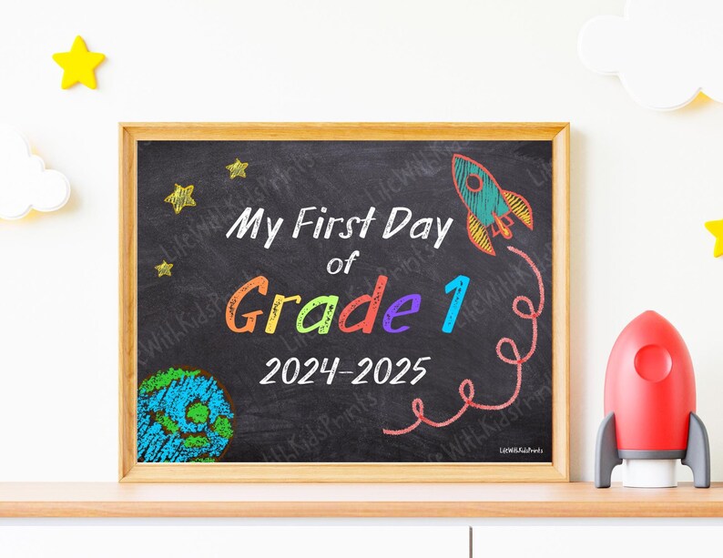 First Day of Grade 1 Printable Sign Theme: Space Rocket Spaceship Back ...