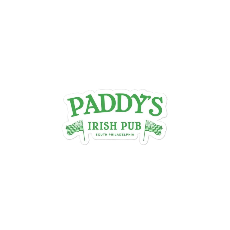 Paddy's Irish Pub Bumper Sticker Bubble-free It's Always Sunny in ...