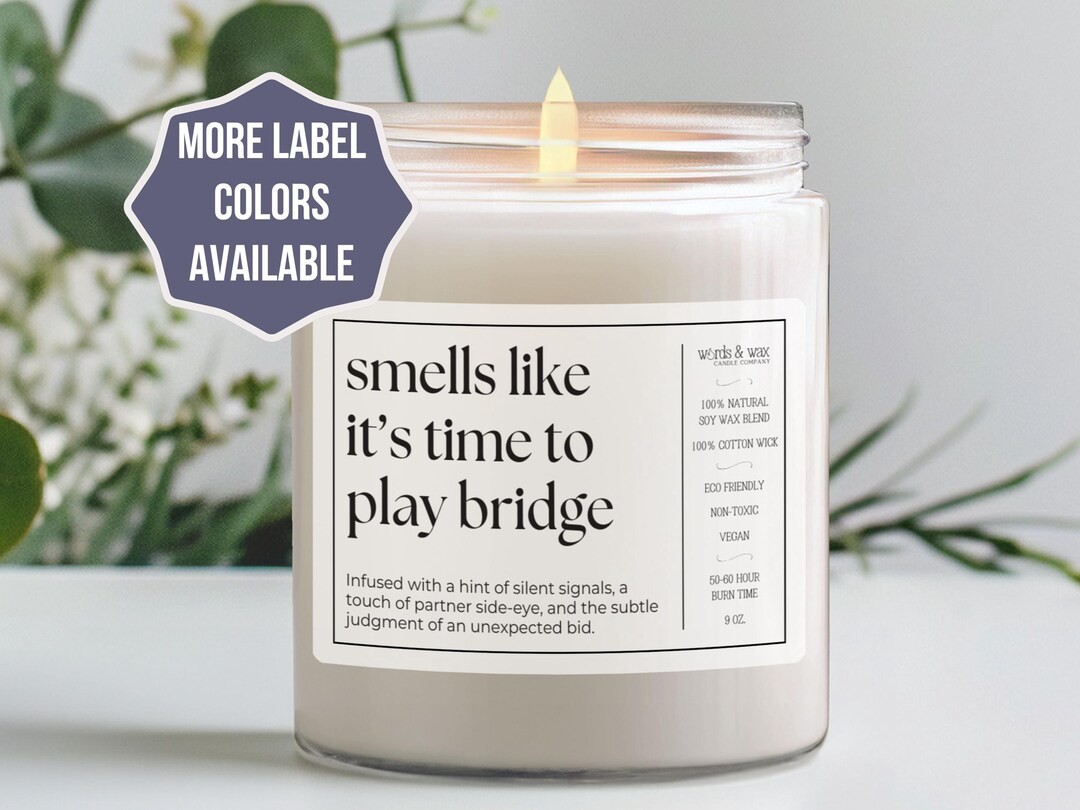 Bridge Gift, Funny Candle for Bridge Player, Smells Like It's Time to ...