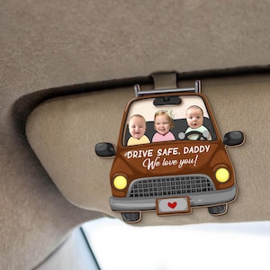 Drive Safe Daddy - Personalized Photo Wooden Car Visor Clip, Gift for ...