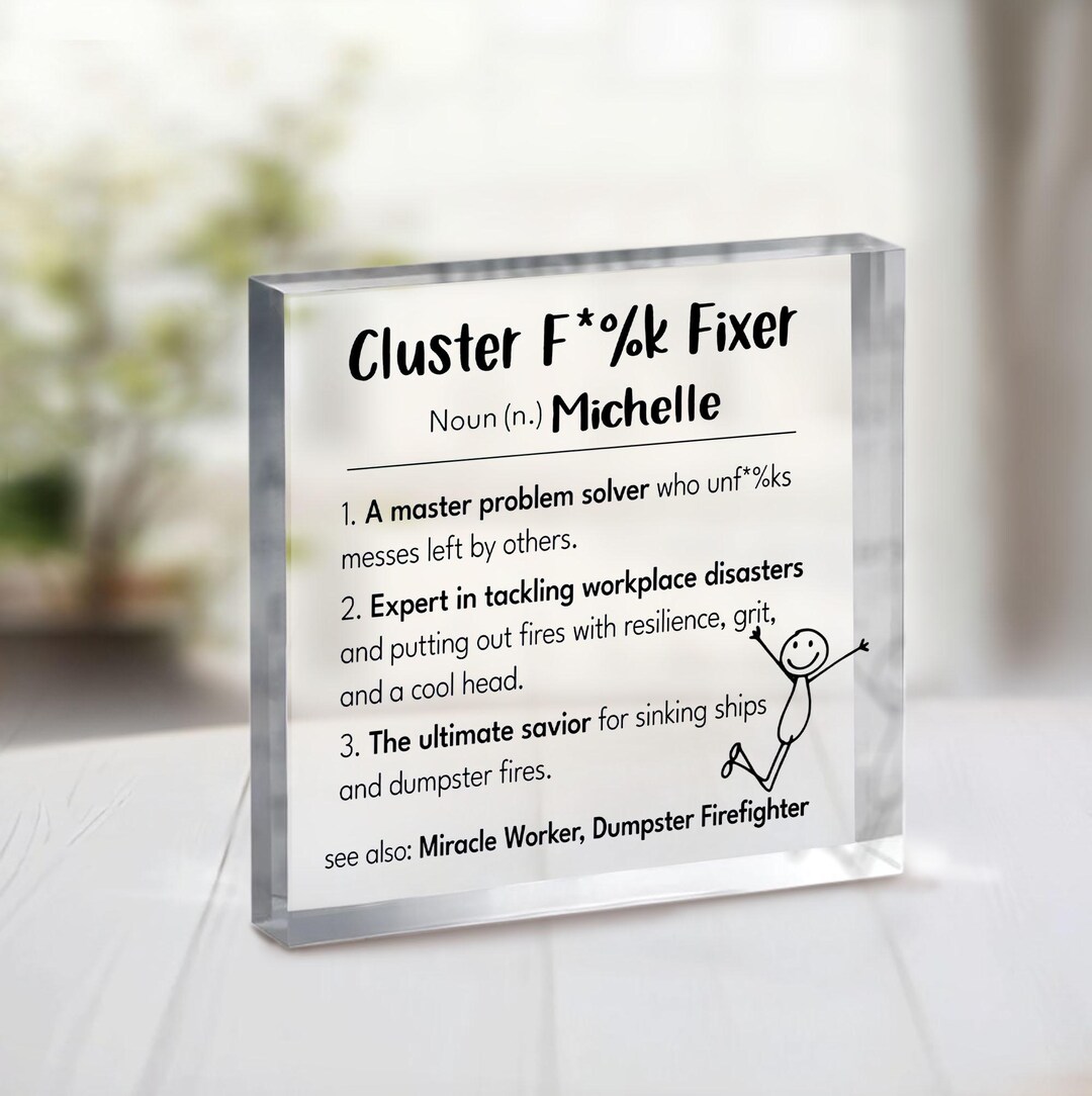 Personalized Funny Office Desk Plate, Cluster F*ck Fixer Boss Gift ...