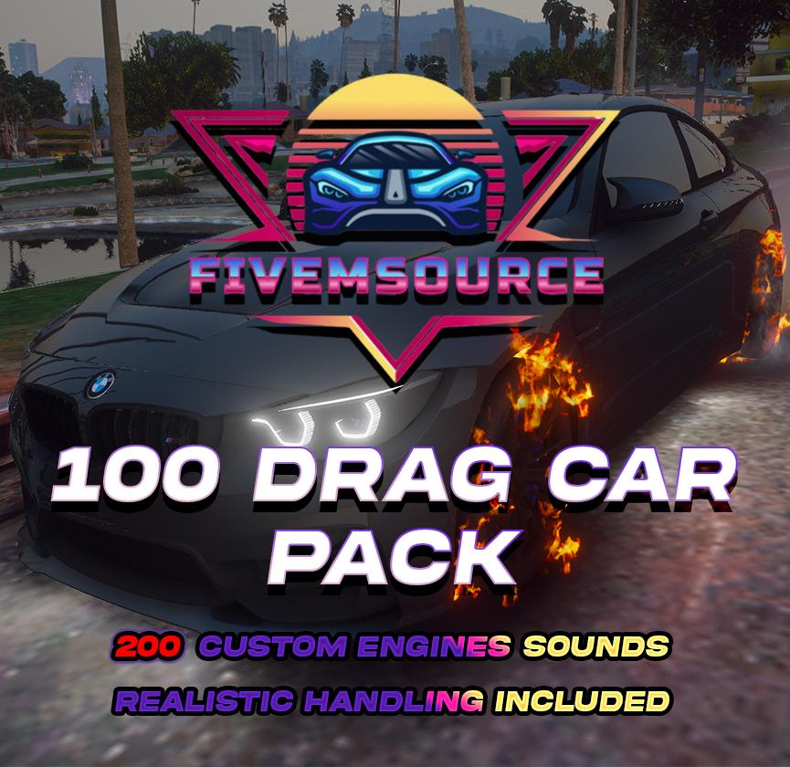 GTA V: 100 Drag Car Pack | Fivem Ready | Custom Engine Sounds Included ...
