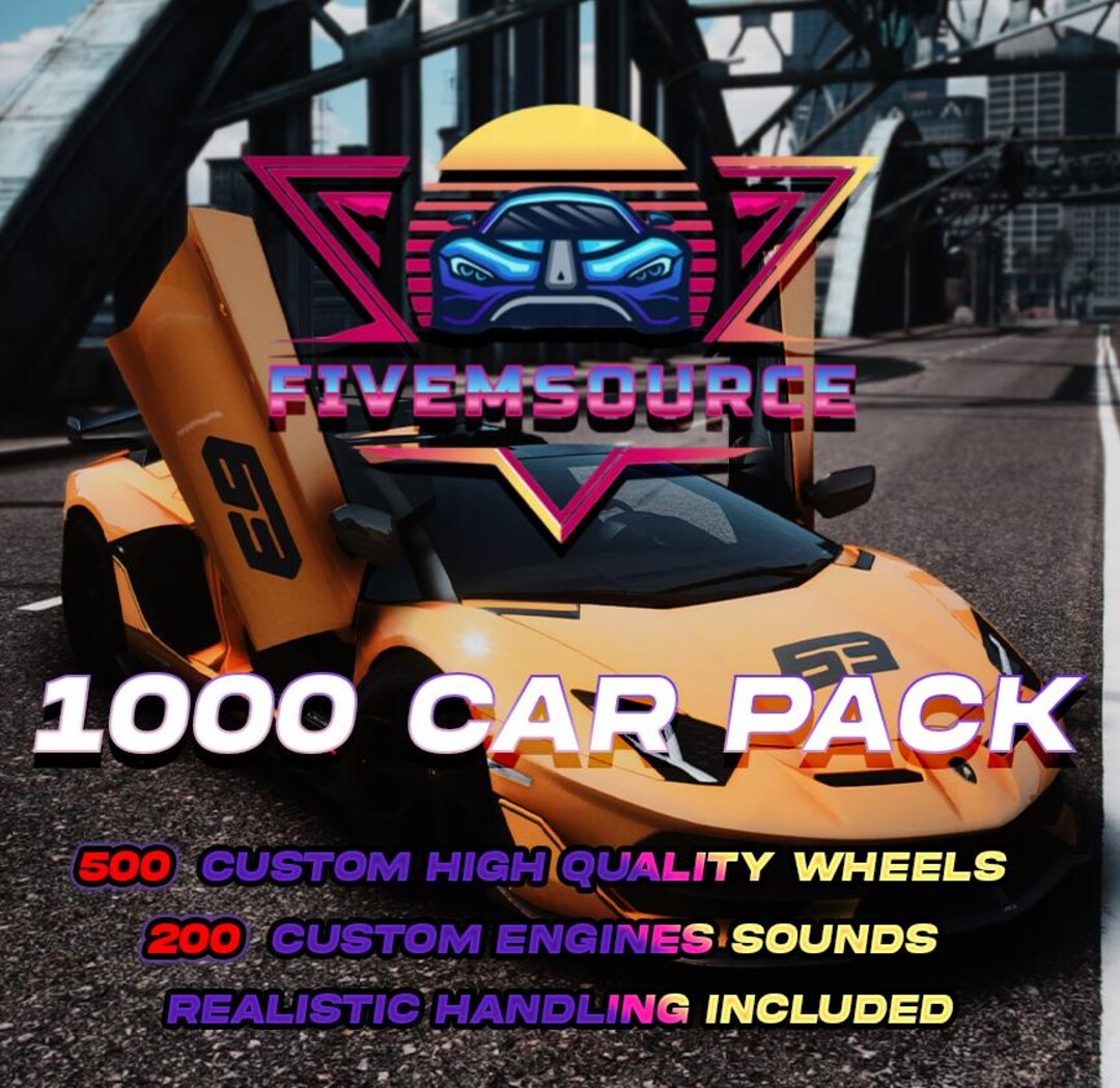 GTA V: 1,000 Car Pack | Fivem Ready | 500 Custom Wheels Included | 200 ...