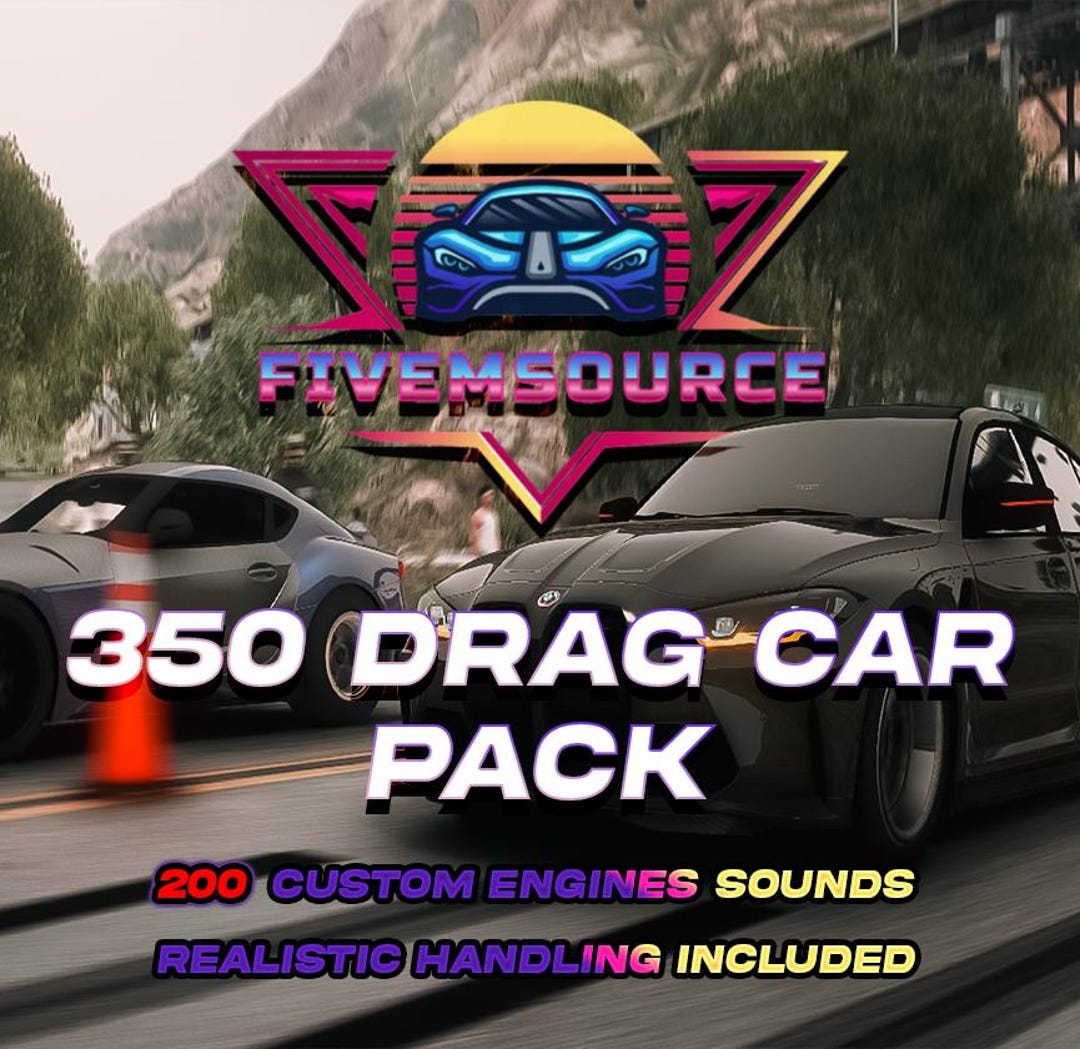 GTA V: 350 Drag Car Pack Fivem Ready 200 Custom Engine Sounds Included ...