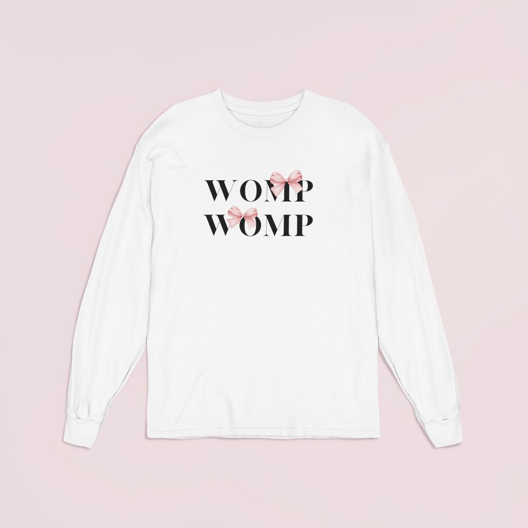 Coquette Bow, Girly Womp Womp Long Sleeve Tee - Etsy