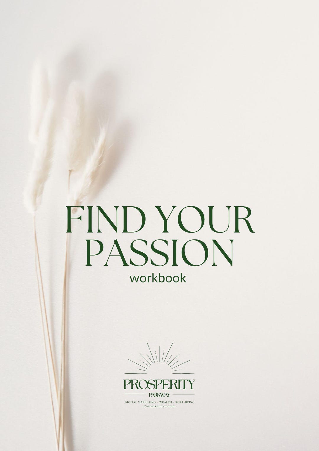 Discover Your Purpose: the Find Your Passion Workbook for Unlocking ...