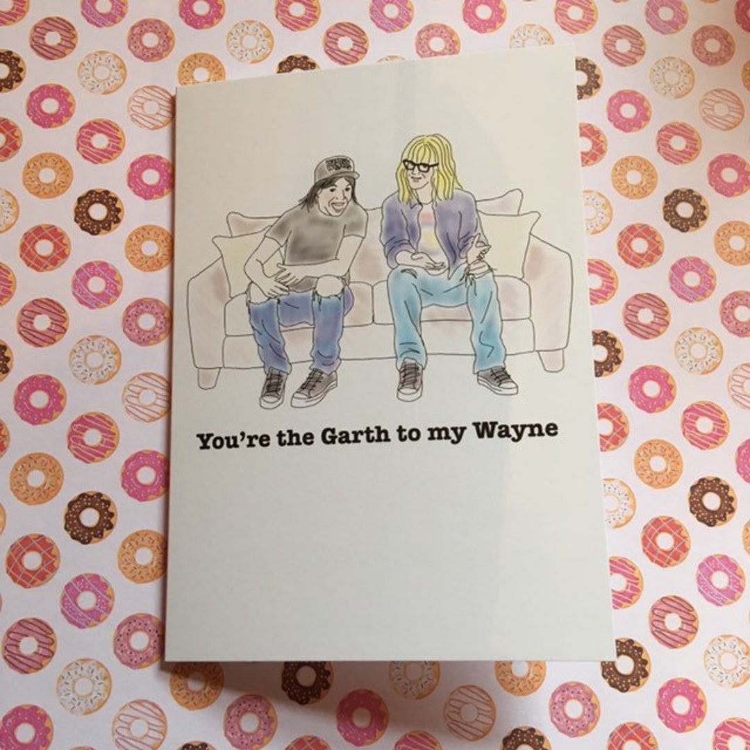 Wayne's World Bromance Greeting Card: Garth and Wayne - Etsy
