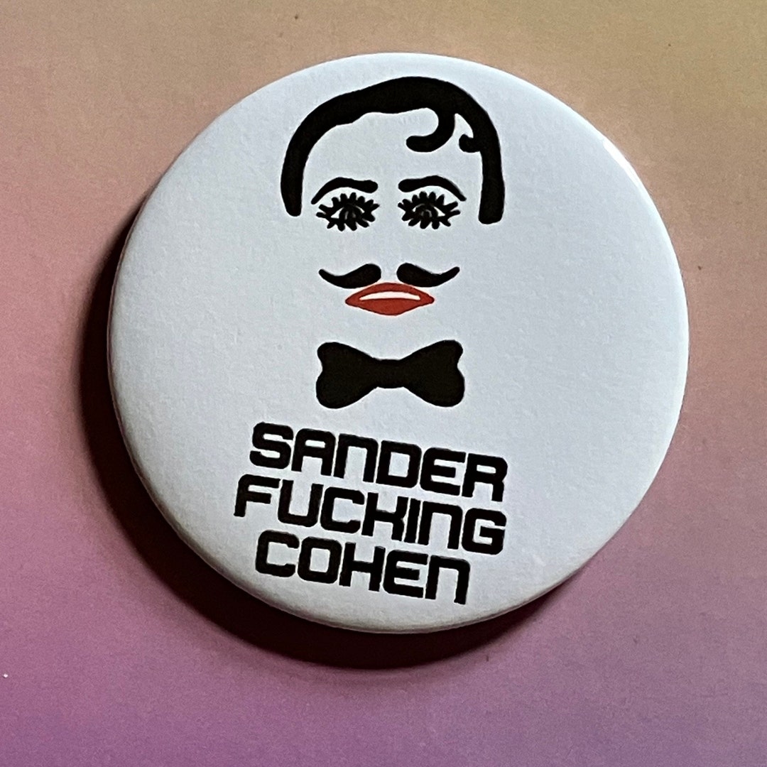 Sander Cohen (bioshock) Themed Badge - “sander F*cking Cohen” - Etsy