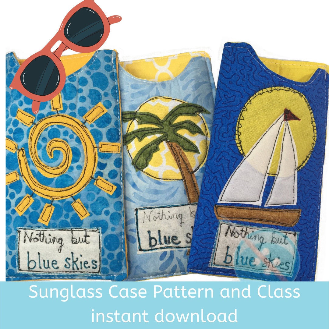 PDF Pattern for Sunglasses Case for Youtube Class, Includes All Three ...
