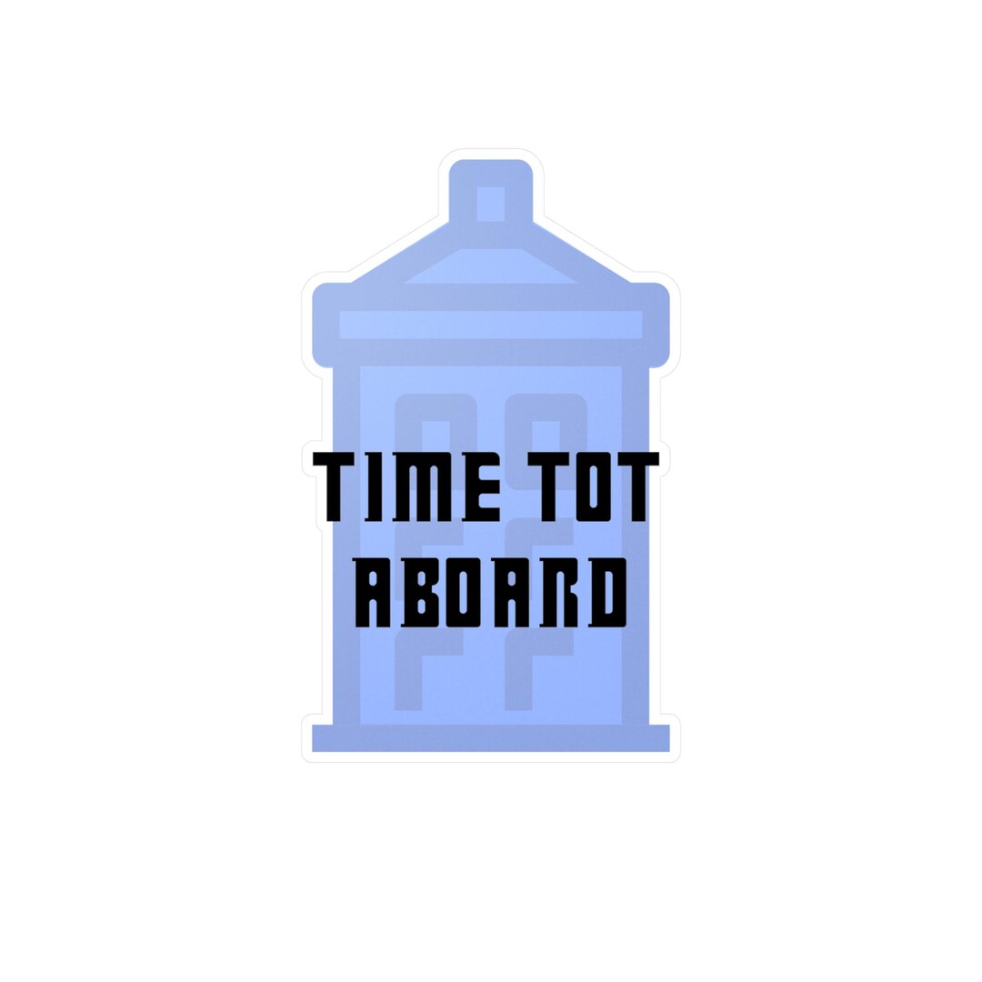 Time Tot Aboard Vinyl Sticker - Sci-fi Baby on Board Car Decal - Blue ...