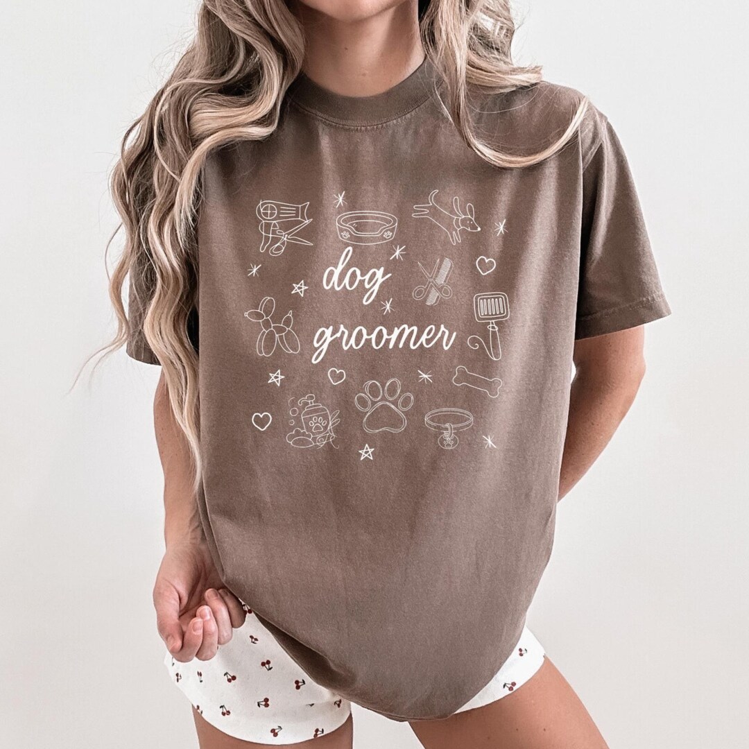 Dog Groomer Shirt, Pet Groomer Gift, Groomer Life Tee, Dog Grooming ...