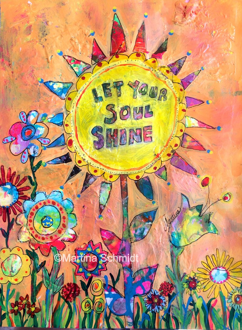 Let Your Soul Shine Original Artwork Print, Soulshine, Soul Shine Wall ...