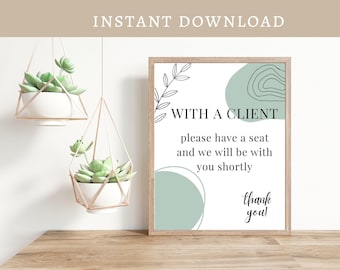 With A Client Sign Printable, Please Have A Seat, Please Do Not Disturb ...