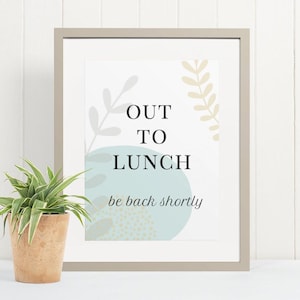 Out to Lunch Desk Sign, Printable Office Sign, Out to Lunch Door Sign ...