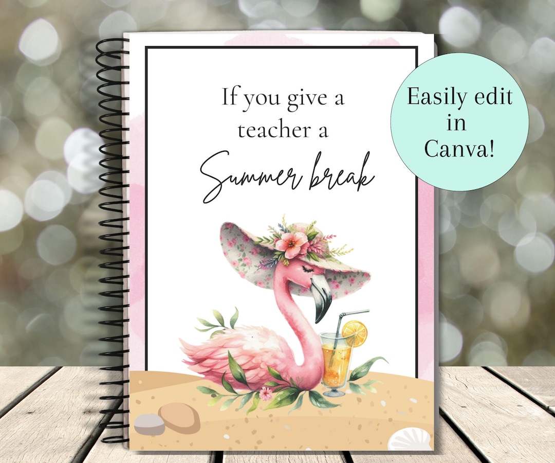 If You Give A Teacher A Summer Break, Editable Gift Card Book for ...