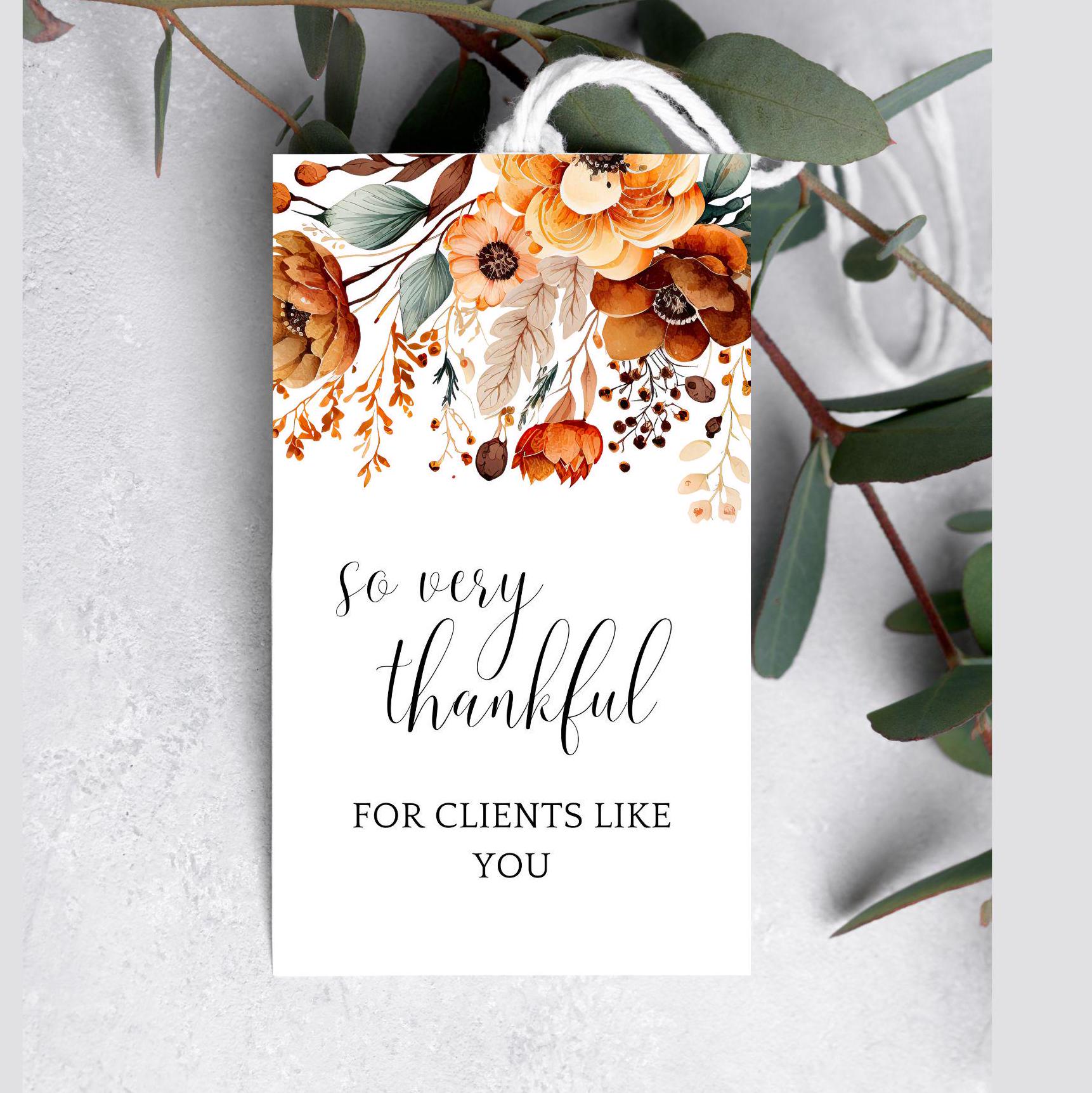 Client Gift Tag, Client Appreciation Fall, Thankful for Clients Like ...