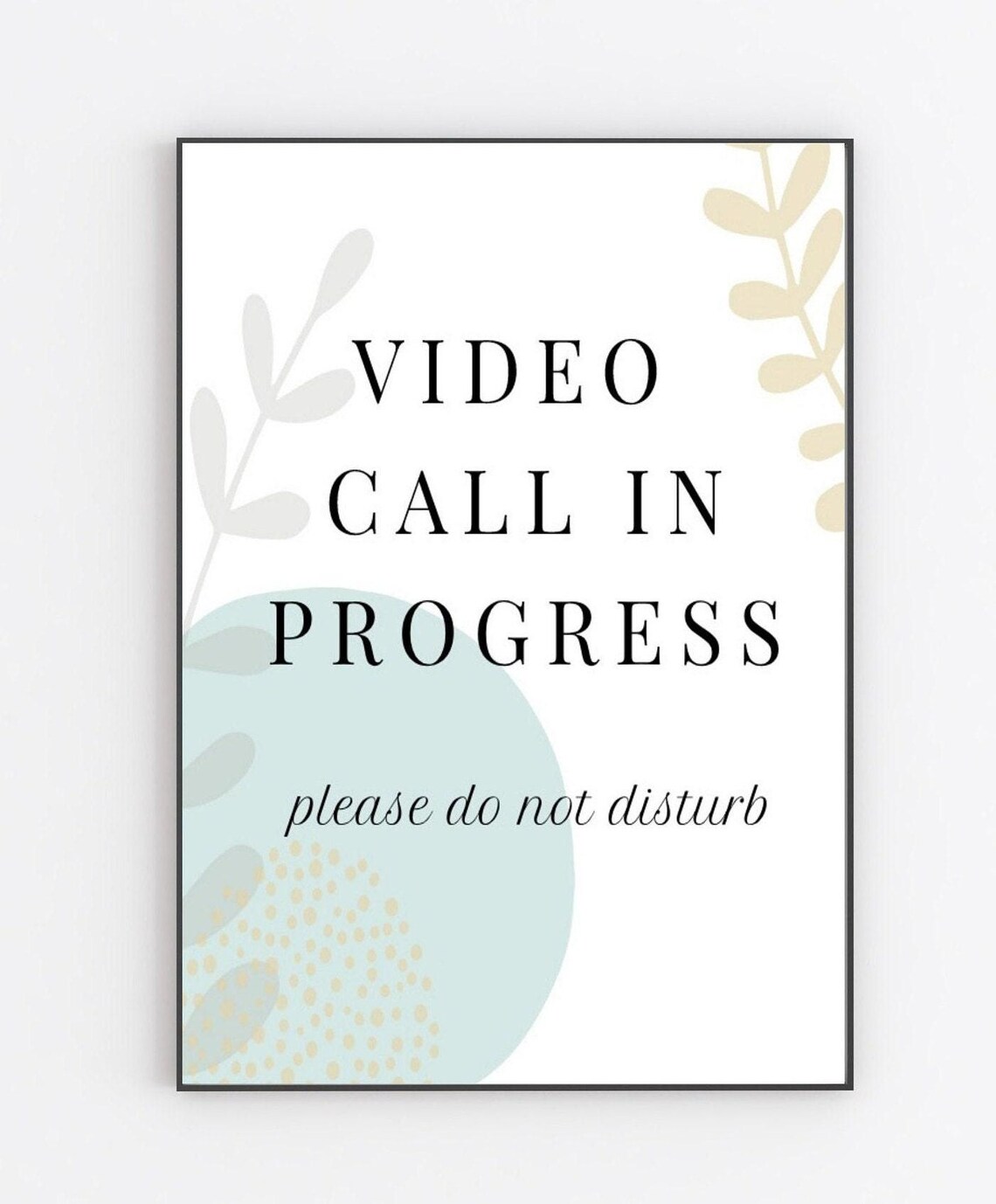 Do Not Disturb Office Sign, Video Call in Progress Sign, Please Do Not ...