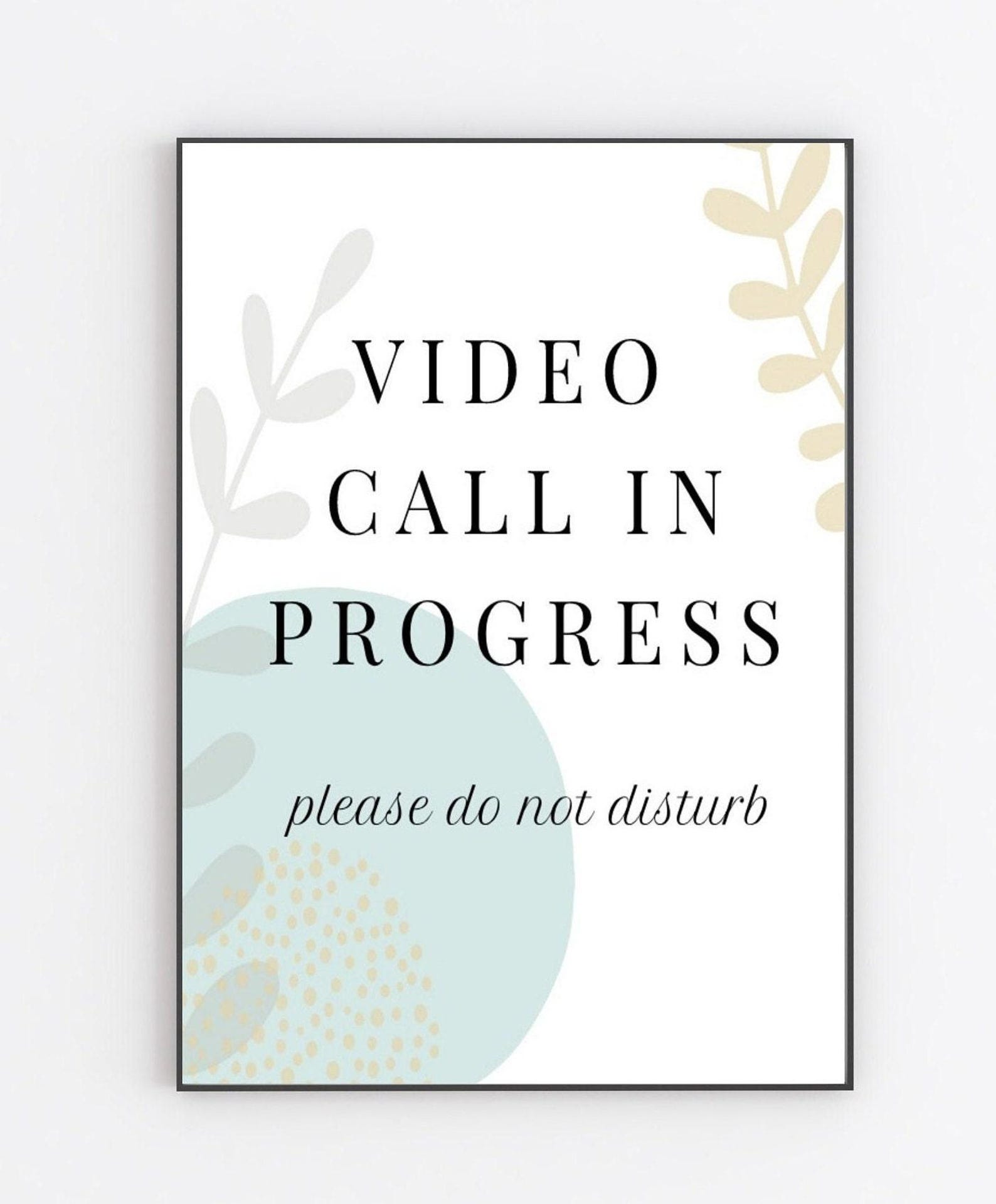 Do Not Disturb Office Sign, Video Call in Progress Sign, Please Do Not ...