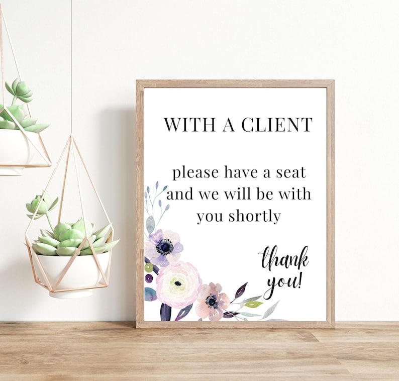 With A Client Sign Printable, Please Have A Seat, Please Do Not Disturb ...