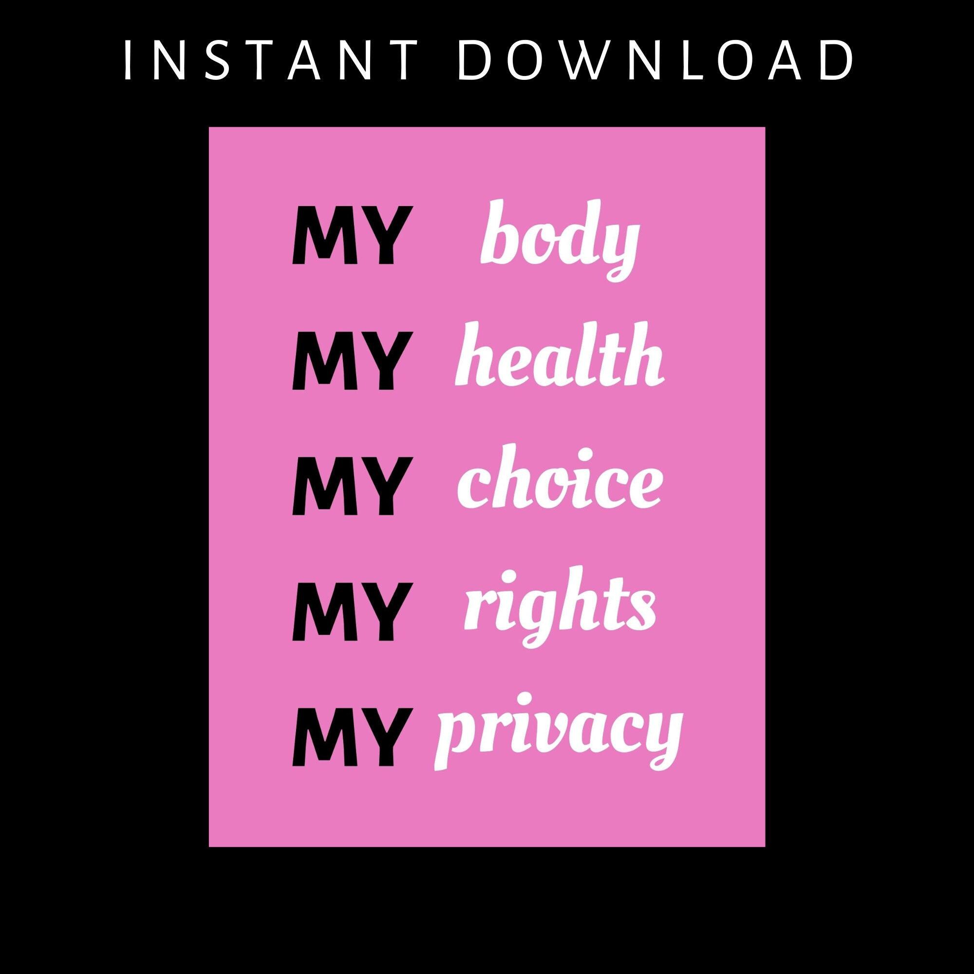 My Body My Choice Poster, Printable Women's March Sign, Women's Rights ...