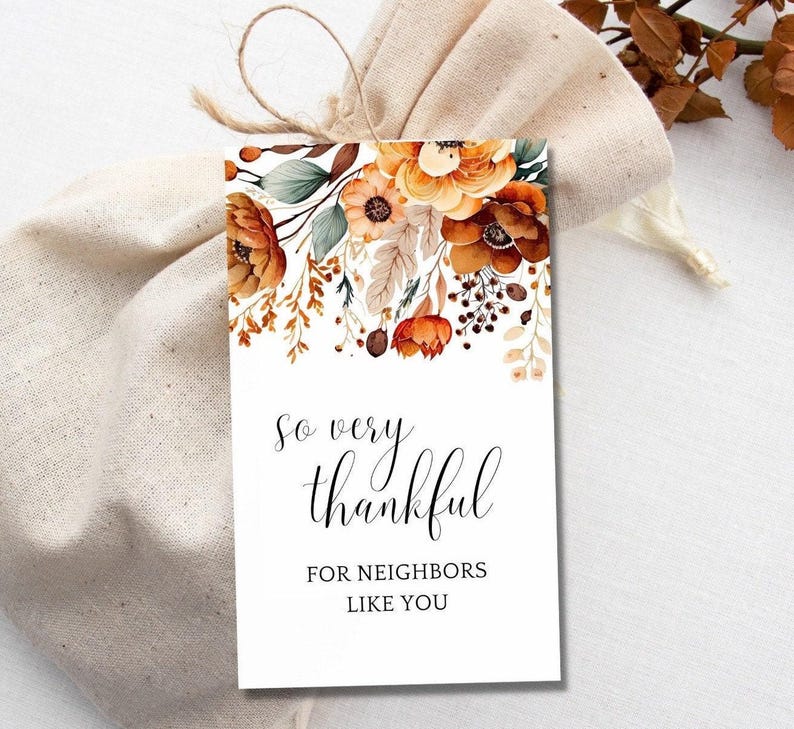 Neighbor Gift Tag, Fall Cookie Tag, Thanksgiving Gift Tag, Thankful for ...