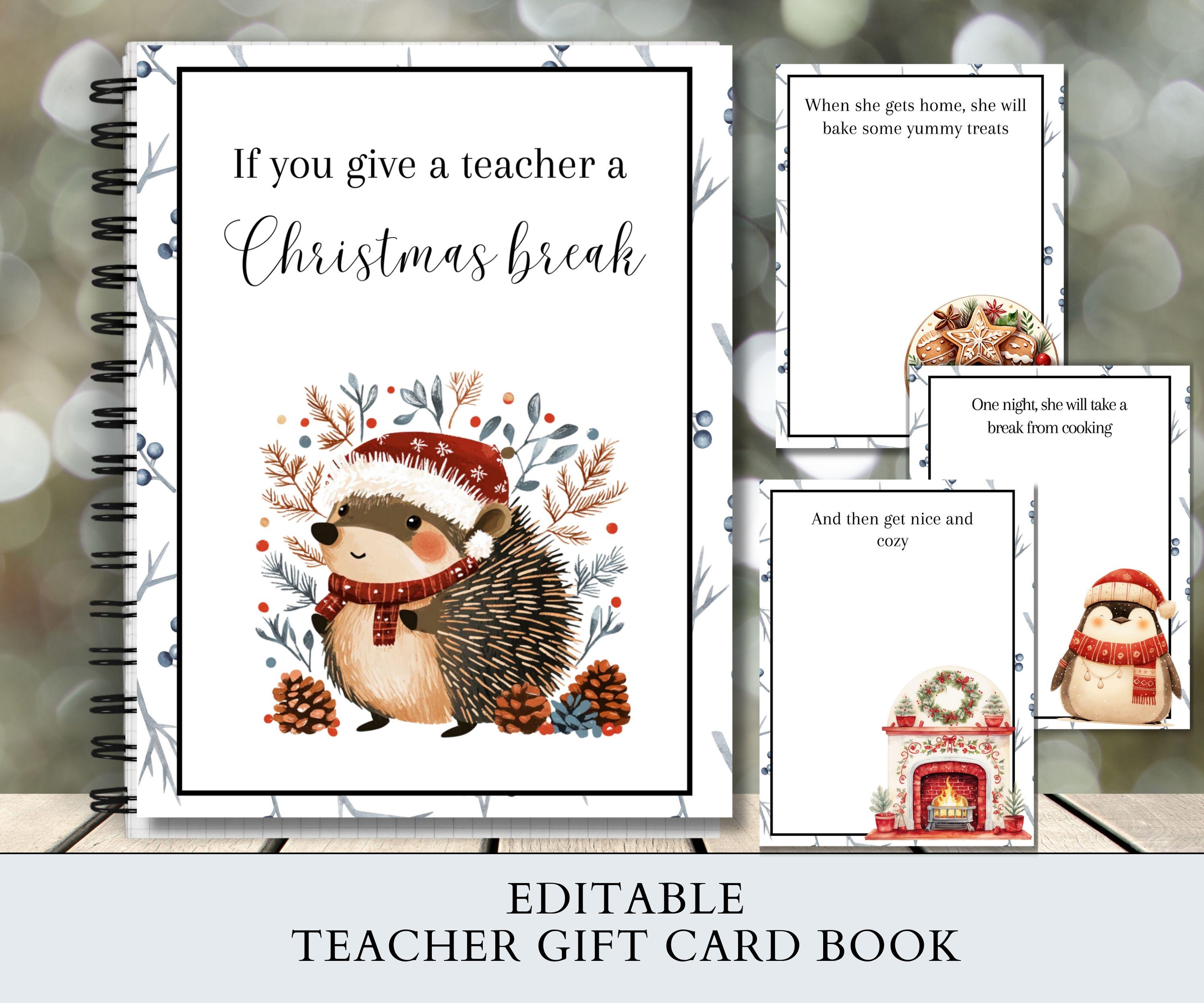 If You Give A Teacher A Christmas Break, Give A Teacher A Cookie, Gift ...