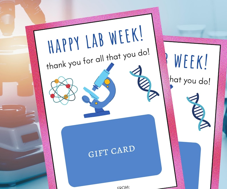 Lab Week 2025, Printable Gift Card Holder, the Lab is Everything ...