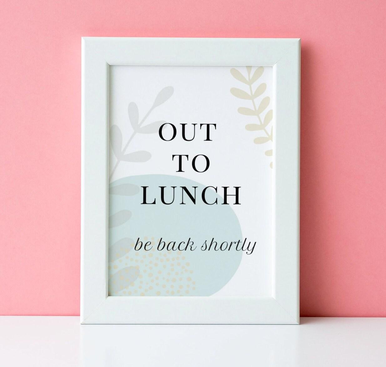Out to Lunch Desk Sign, Printable Office Sign, Out to Lunch Door Sign ...
