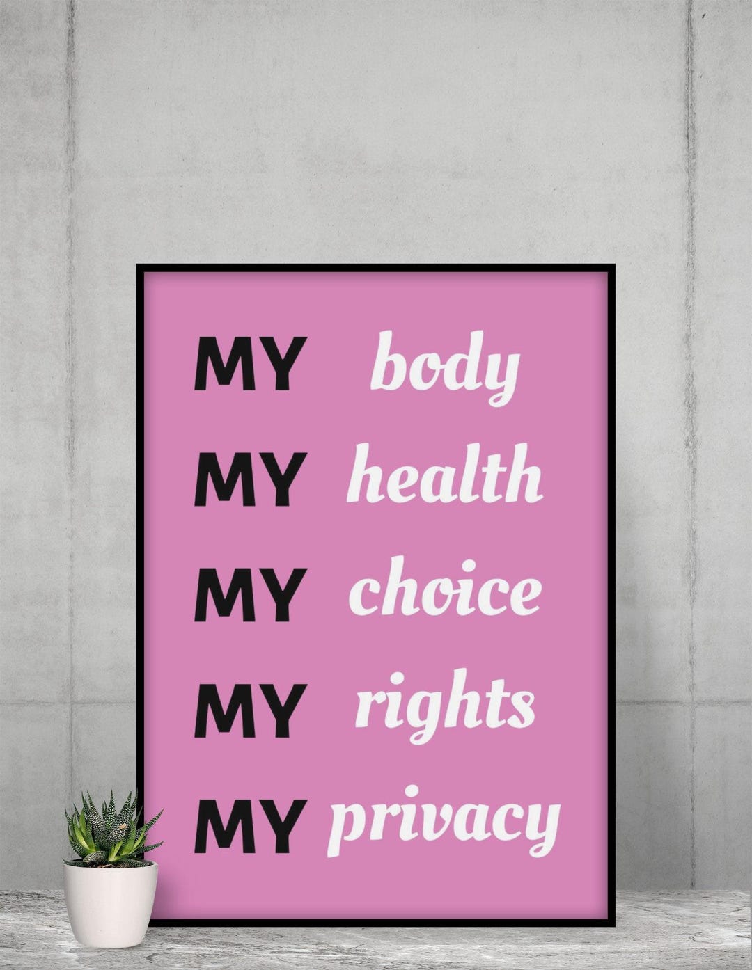 My Body My Choice Poster, Printable Women's March Sign, Women's Rights ...