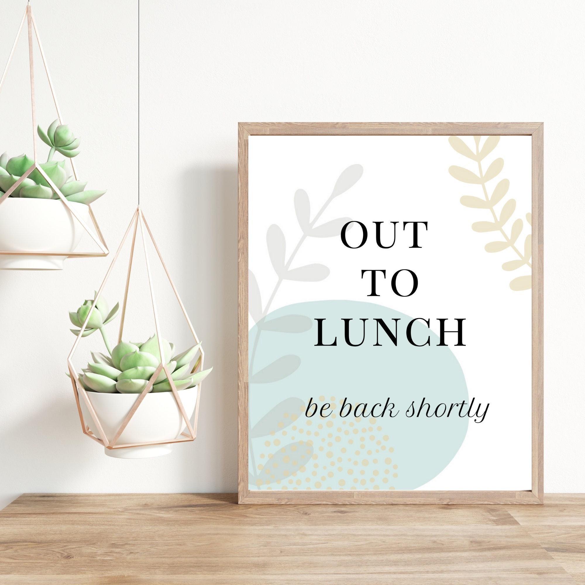 Out to Lunch Desk Sign, Printable Office Sign, Out to Lunch Door Sign ...