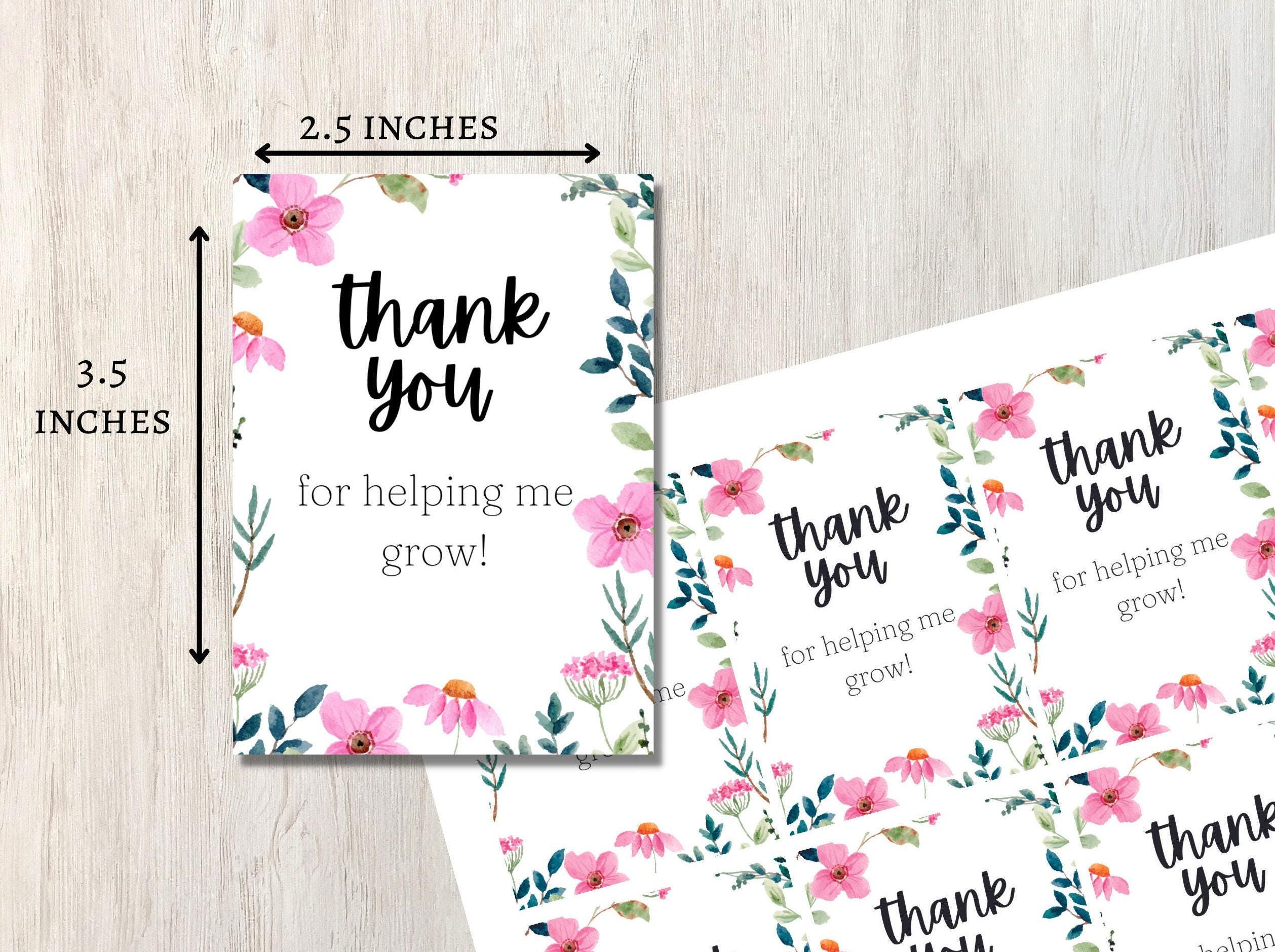 Thank You for Helping Me Grow Tags, Teacher Appreciation Week Gift Tags ...