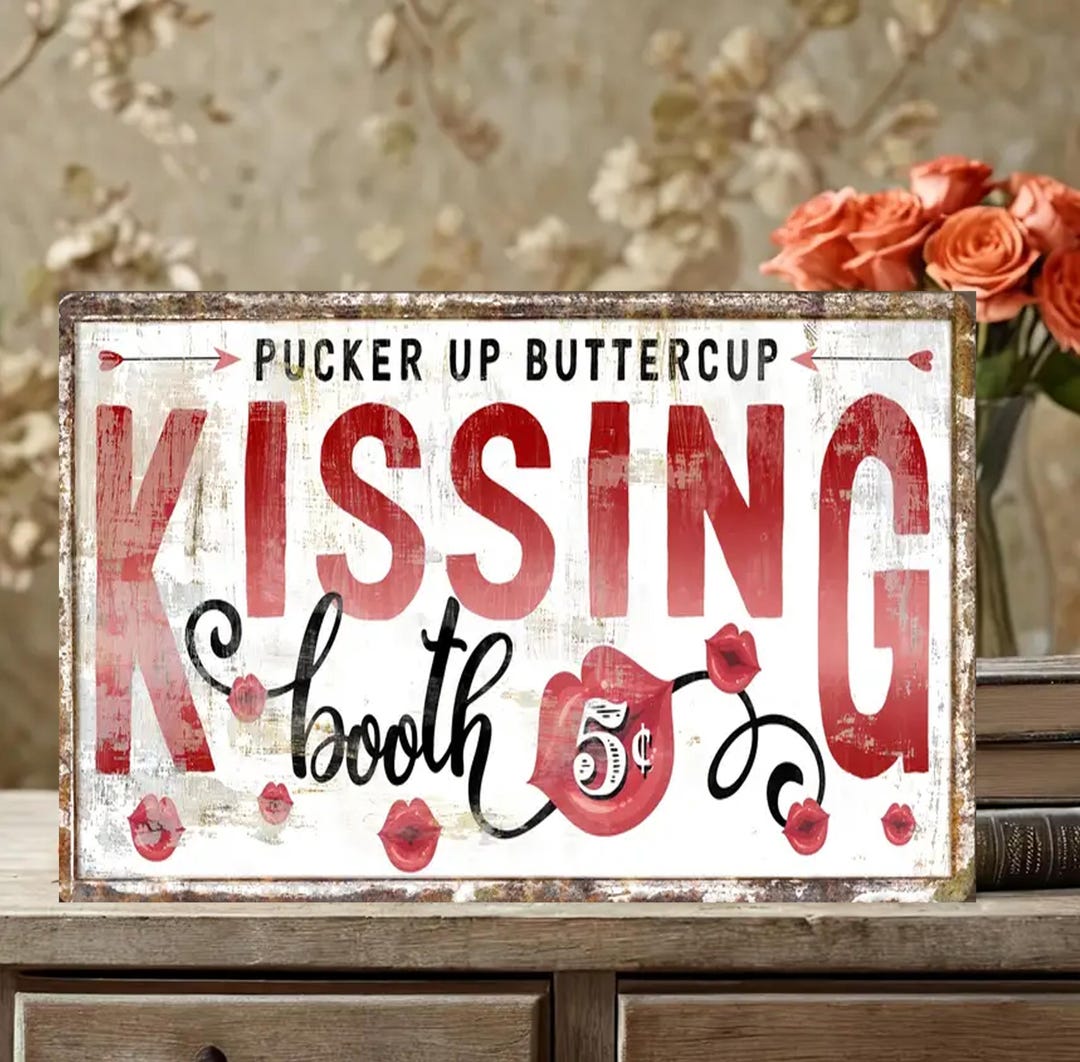 Pucker up Buttercup Kissing Booth ~ Metal Sign ~ TS2103 Wedding ...