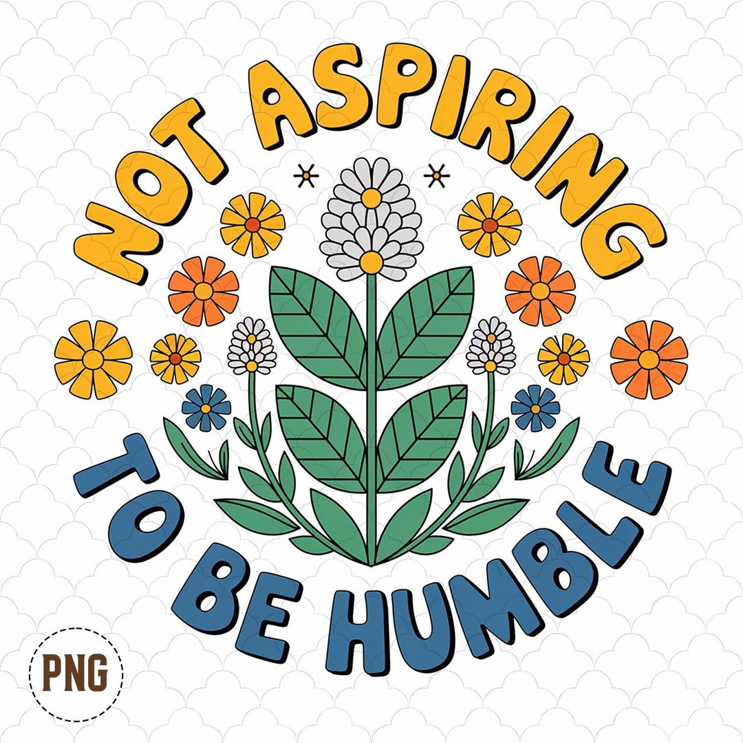 Not Aspiring to Be Humble PNG, Kamala Png, Feminist Design, Kamala PNG ...