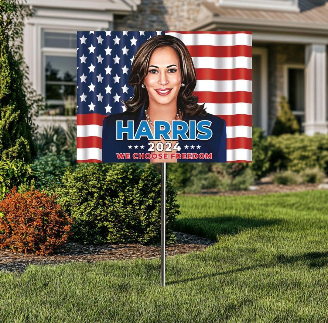 Kamala Harris 2024 Yard Sign Coroplast We Choose Freedom, Harris for ...