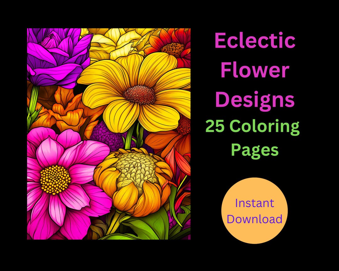 Eclectic Flower Designs Coloring Pages 25 Printable Pages Plus Color ...